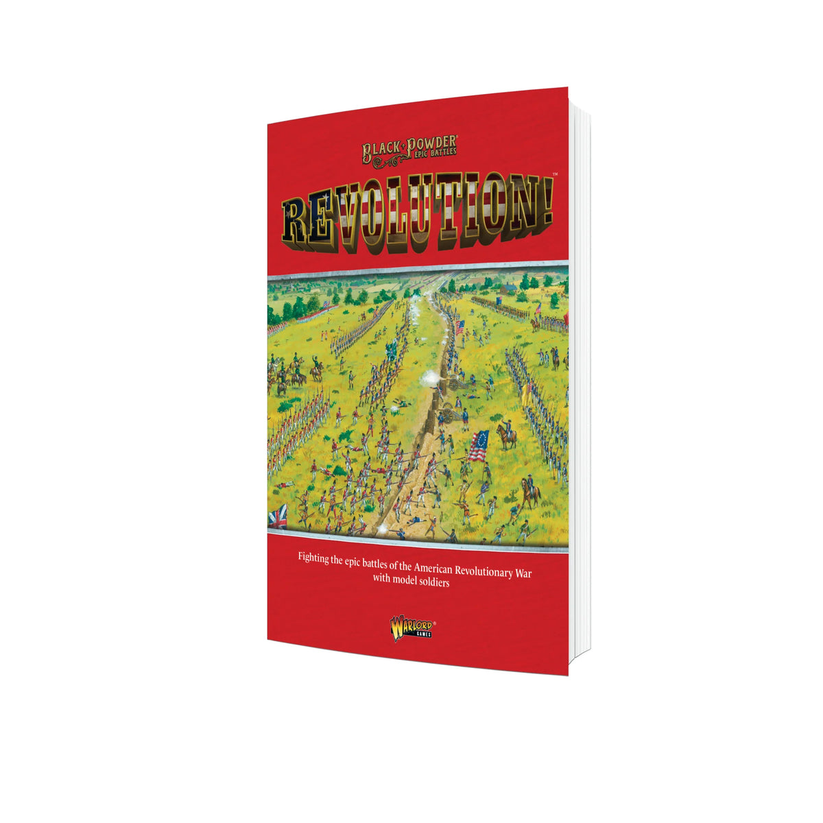 Epic Battles - Revolution! Rulebook: Warlord Games Black Powder ...
